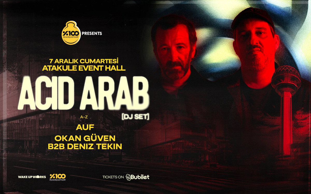 Acid Arab İstanbul biletleri | Bubilet