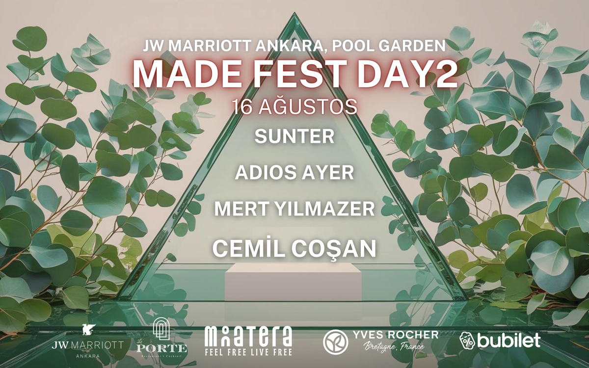 Made Festival Part2- Turkish Fever Ankara biletleri | Bubilet
