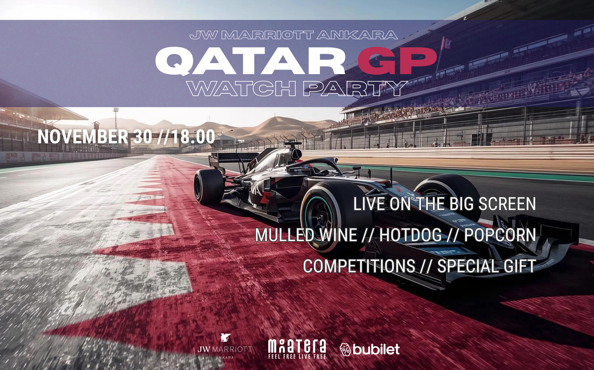 Qatar Gp F1 Watch Party @Jw Marriott Ankara Ankara biletleri | Bubilet