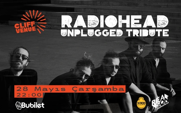 Radiohead Unplugged Tribute Ankara biletleri | Bubilet