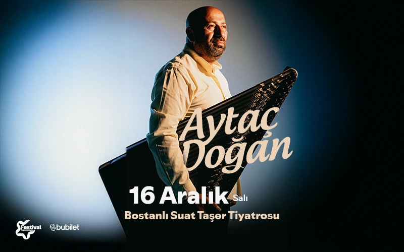 Aytaç Doğan Konseri İzmir biletleri | Bubilet