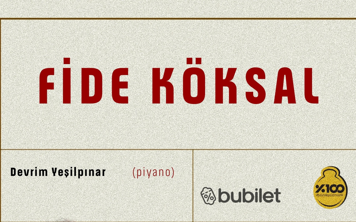 Fide Köksal İzmir biletleri | Bubilet