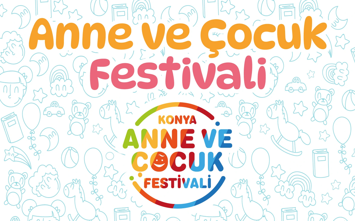 2.Konya Anne ve Çocuk Festivali Antalya biletleri | Bubilet
