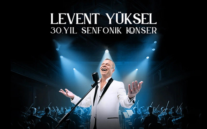 Levent Yüksel 30. Yıl Senfonik - Sevgililer Günü Özel İstanbul ...