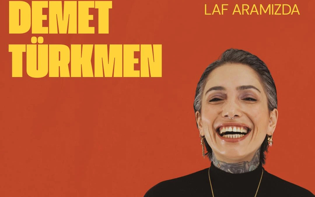 Demet Türkmen ile – Laf Aramızda Stand-Up Gösterisi Gaziantep biletleri ...