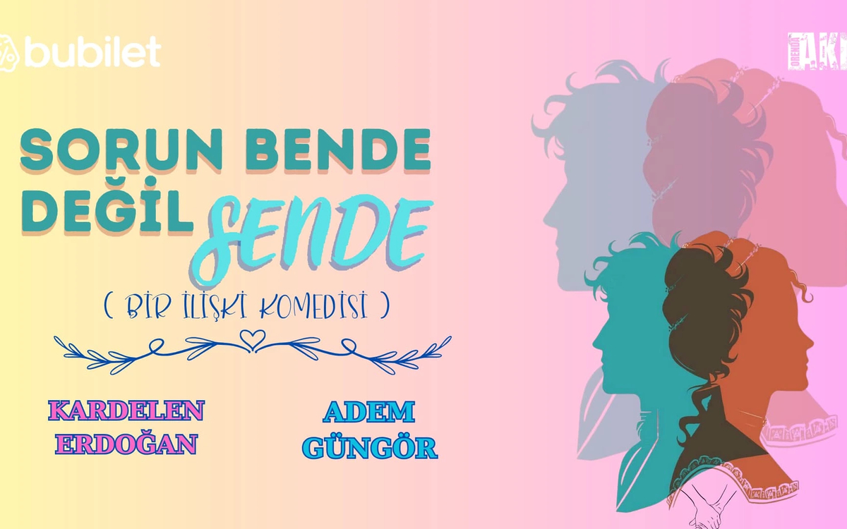 Sorun Bende Değil Sende Ankara biletleri | Bubilet