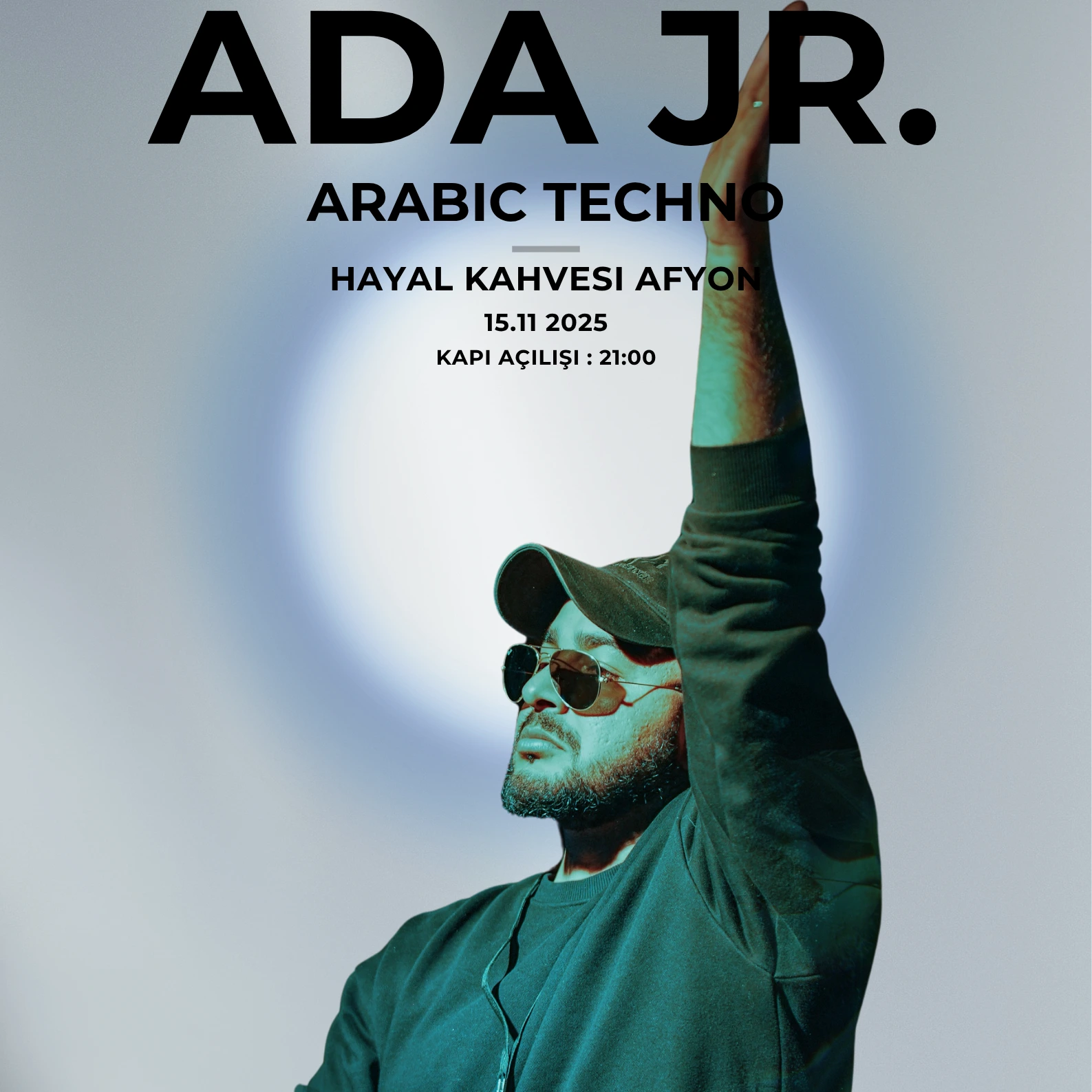 ADA JR. - Arabic Techno // 15 Kasım 2025 // Hayal Kahvesi Afyon (Önka Park AVM) - Afyonkarahisar ...