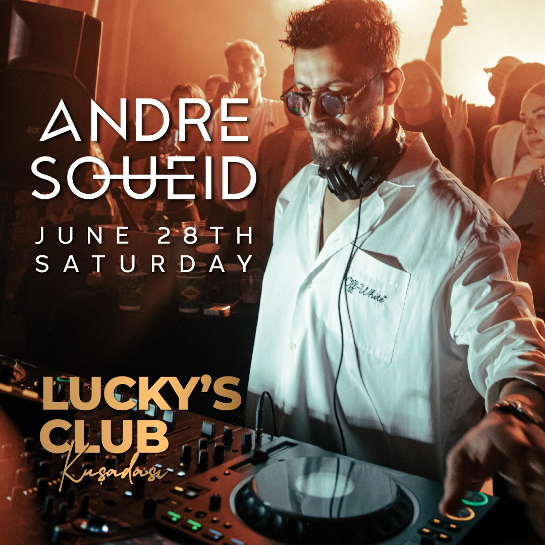 Andre Soueid // 28 Haziran 2025 // Lucky's Club - Kuşadası — konserlist