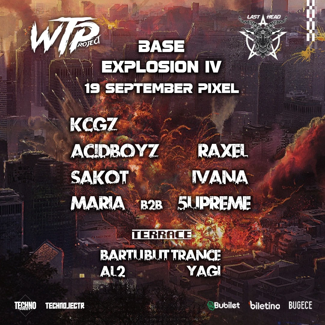Base Explosion IV - Hard Techno Night // 19 Eylül 2025 // Pixel ...